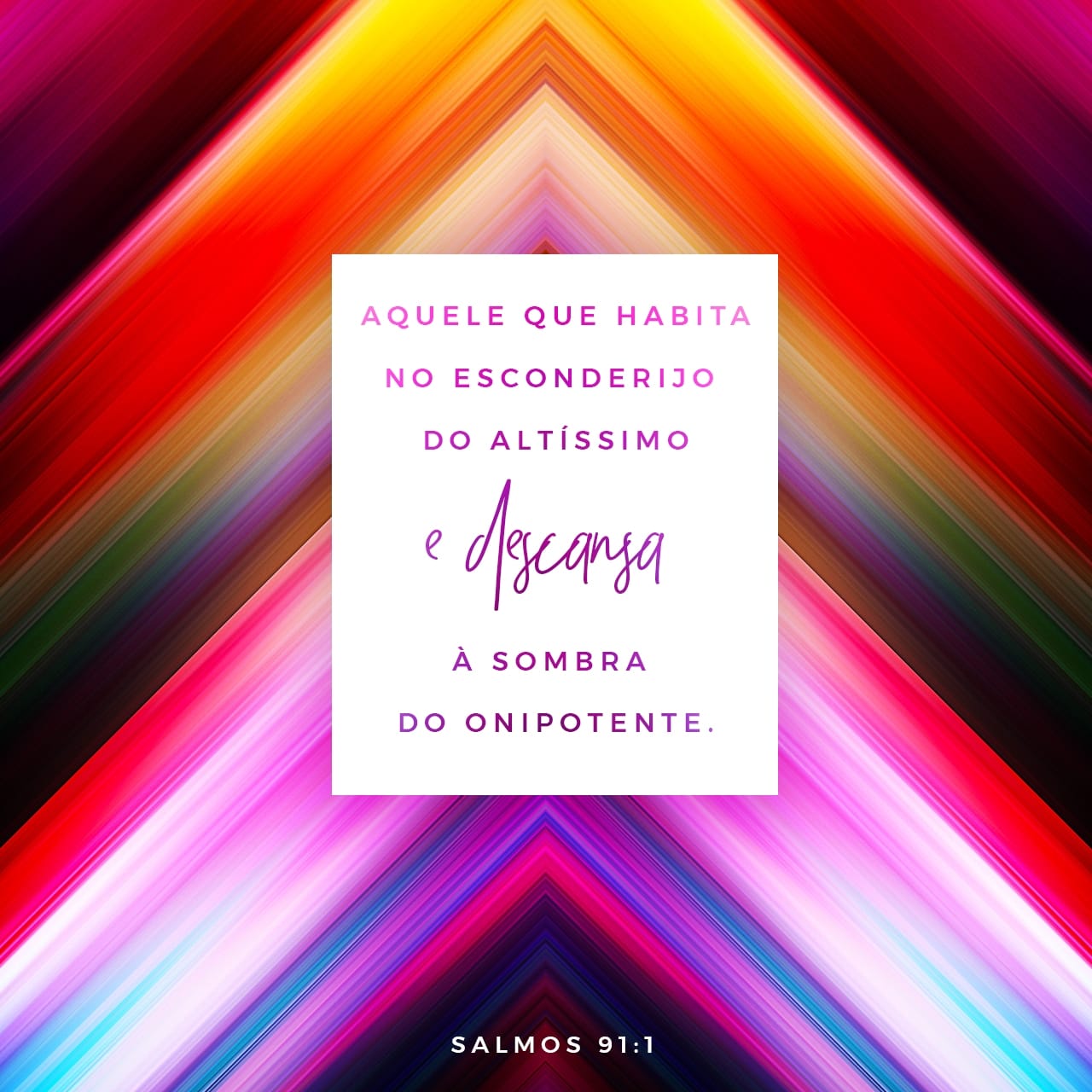 Salmos 91:1-9 Aquele que habita no esconderijo do Altíssimo, à sombra ...