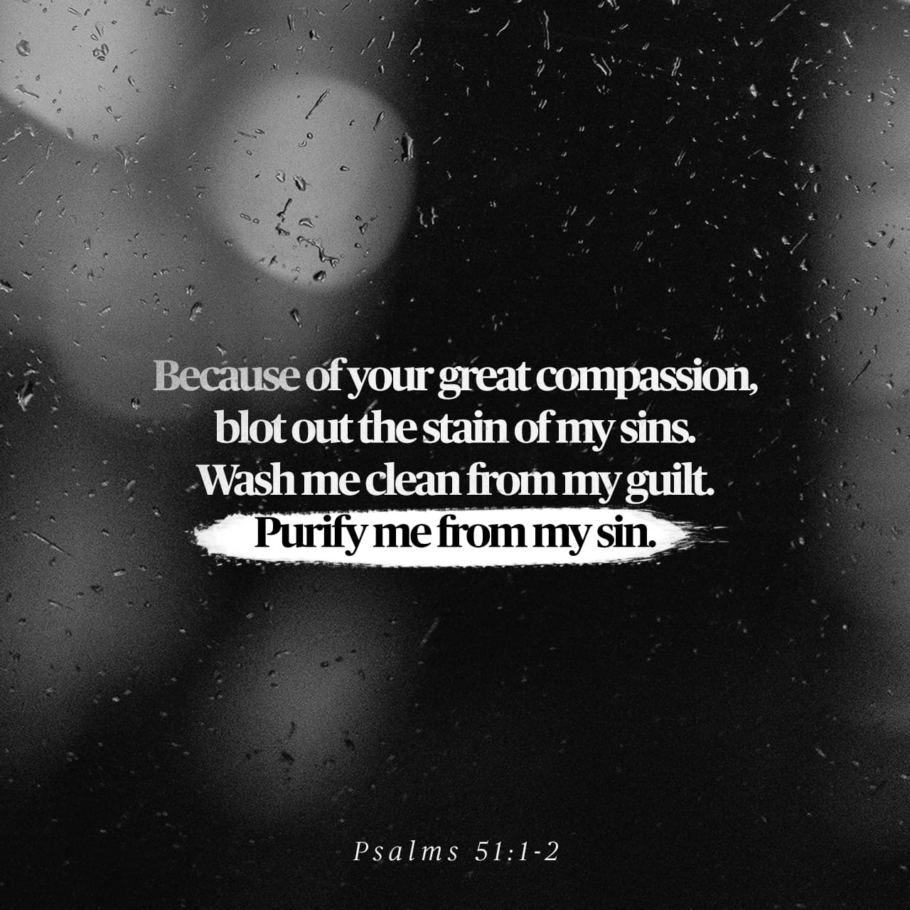 Psalms 51 1 2 Have Mercy On Me O God According To Your Unfailing Love