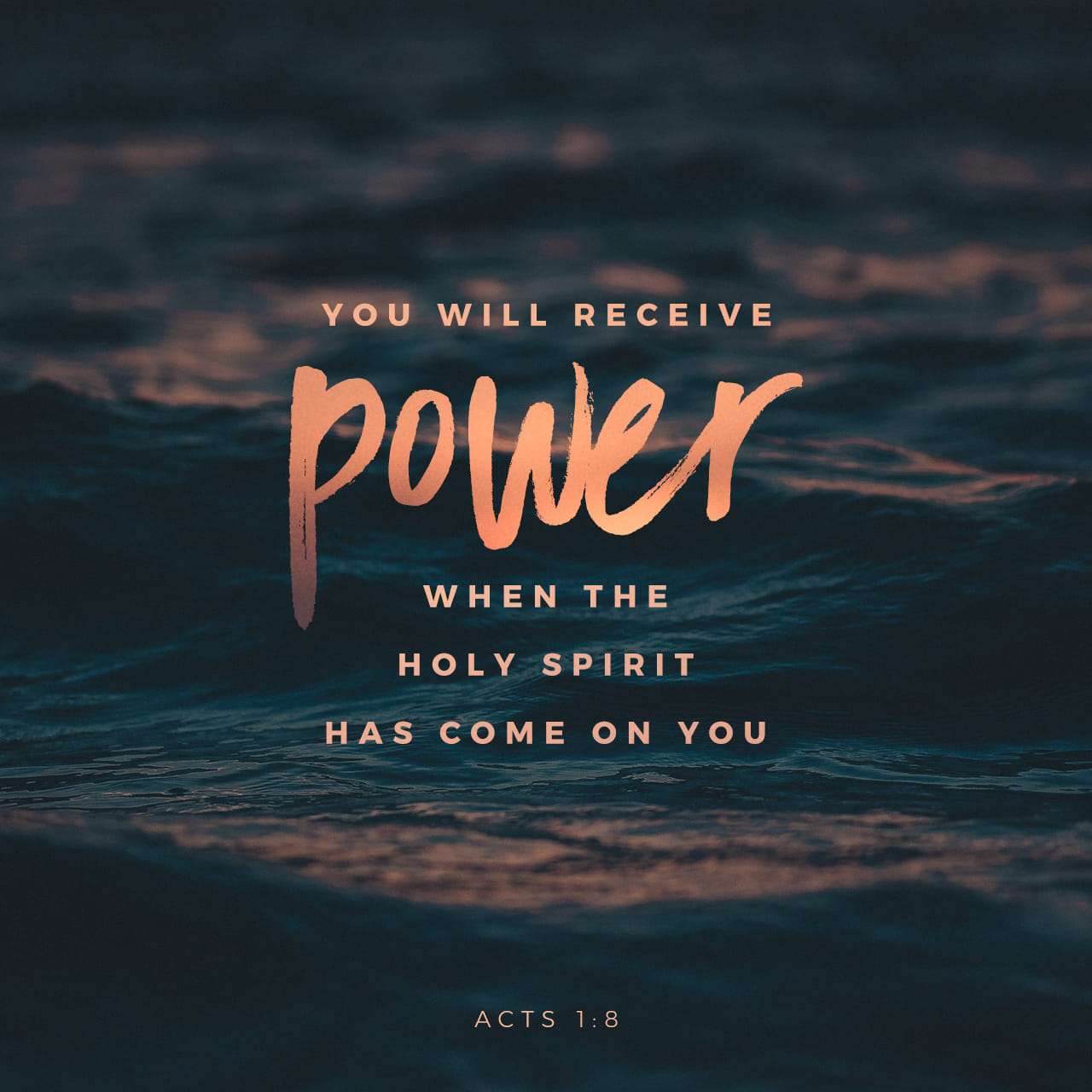 Acts 1 8 But You Will Receive Power When The Holy Spirit Comes On You