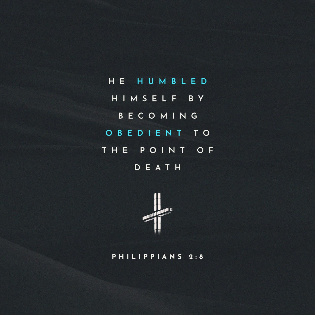 Philippians 2:5-11 Let this mind be in you, which was also in Christ ...