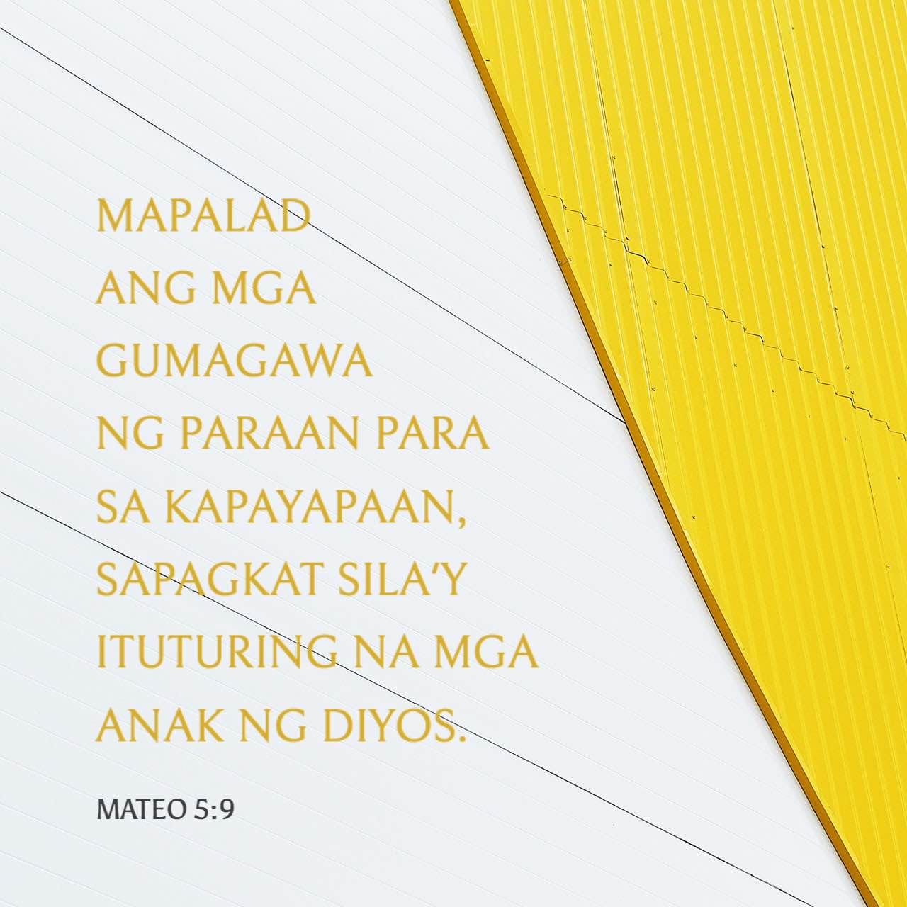Mateo 5:3-12 “Mapalad ang mga taong walang inaasahan kundi ang Diyos ...