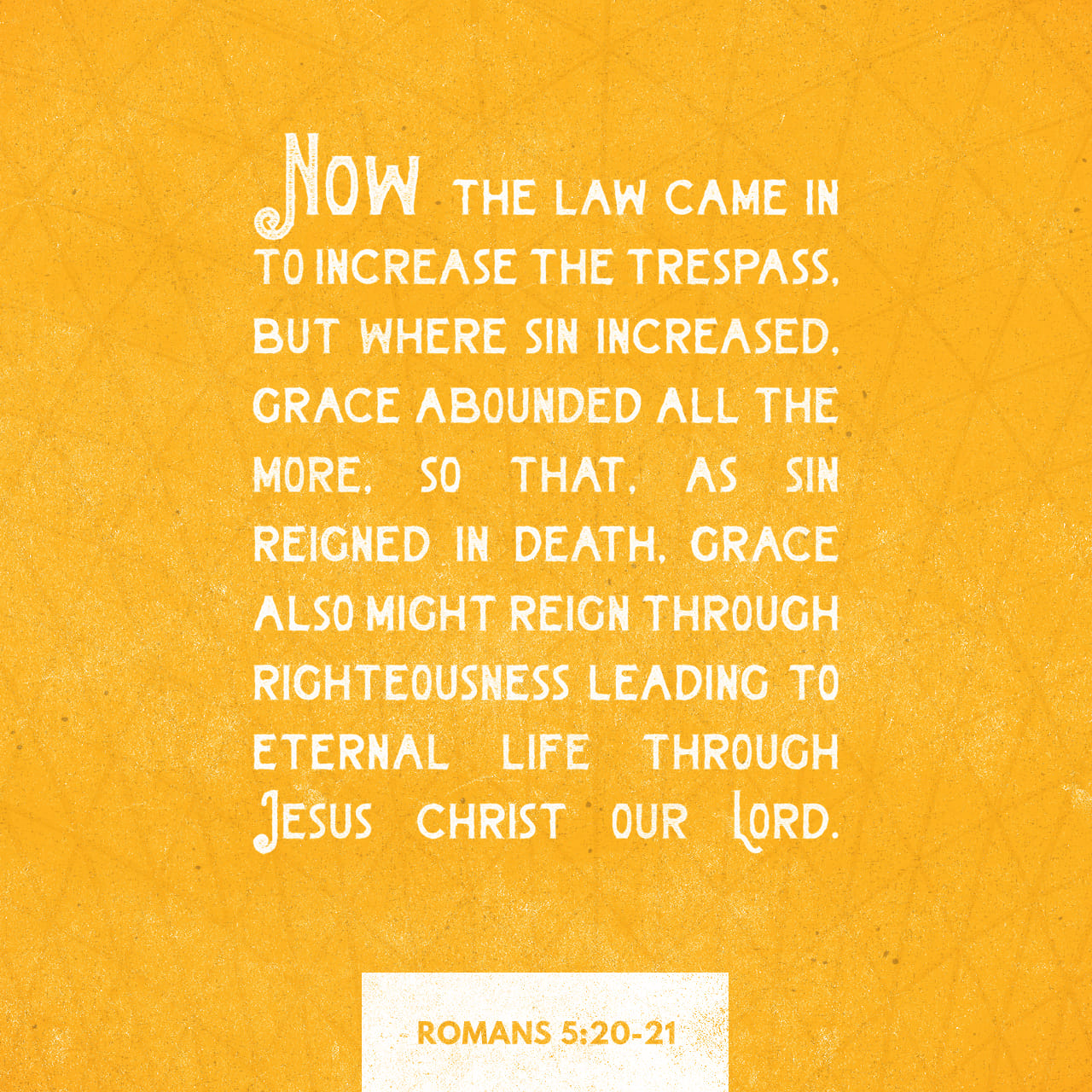 Romans 5 20 21 Moreover The Law Entered That The Offence Might Abound Romans 5 20 21 Moreover The Law Entered That The Offence Might Abound