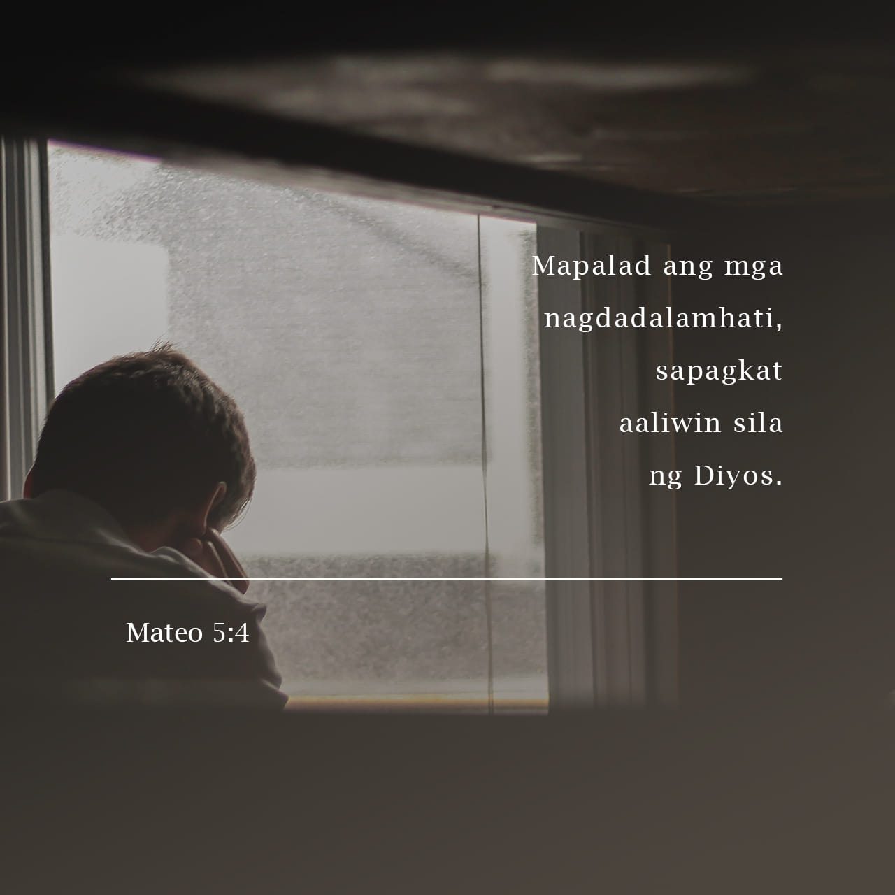 Mateo 5:3-12 “Mapalad ang mga taong walang inaasahan kundi ang Diyos ...