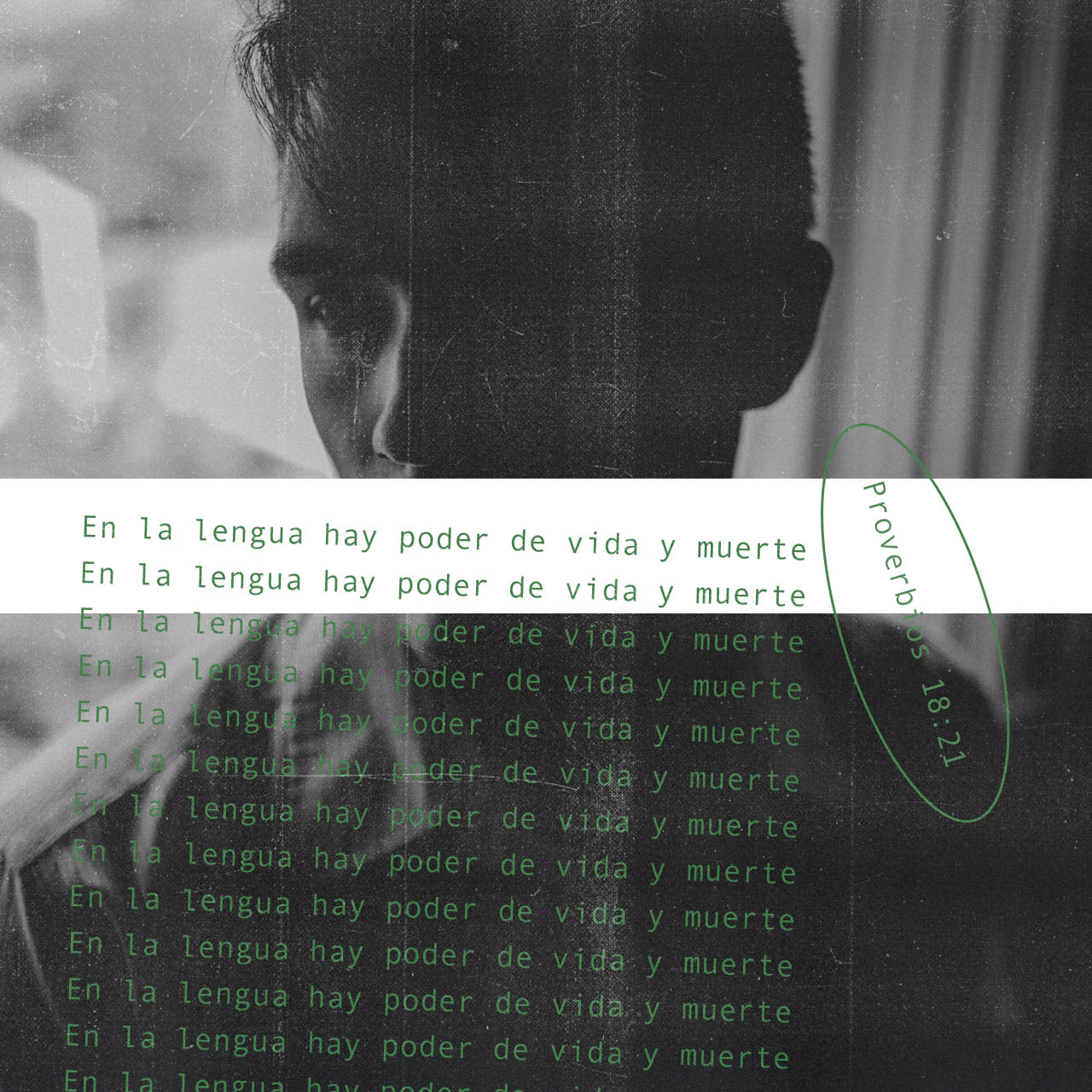 Proverbios 18:21 La muerte y la vida están en poder de la lengua, Y el ...