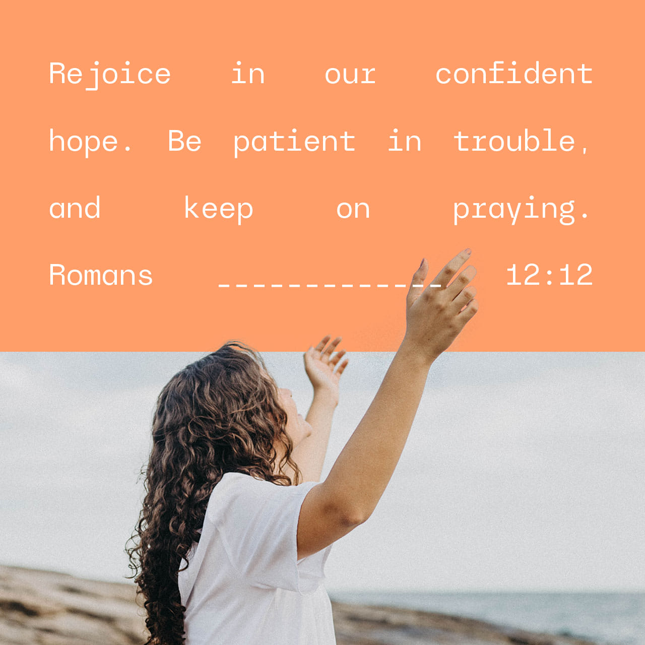 Romans 12 12 Be Joyful In Hope Patient In Affliction Faithful In Romans 12 12 Be Joyful In Hope Patient In Affliction Faithful In