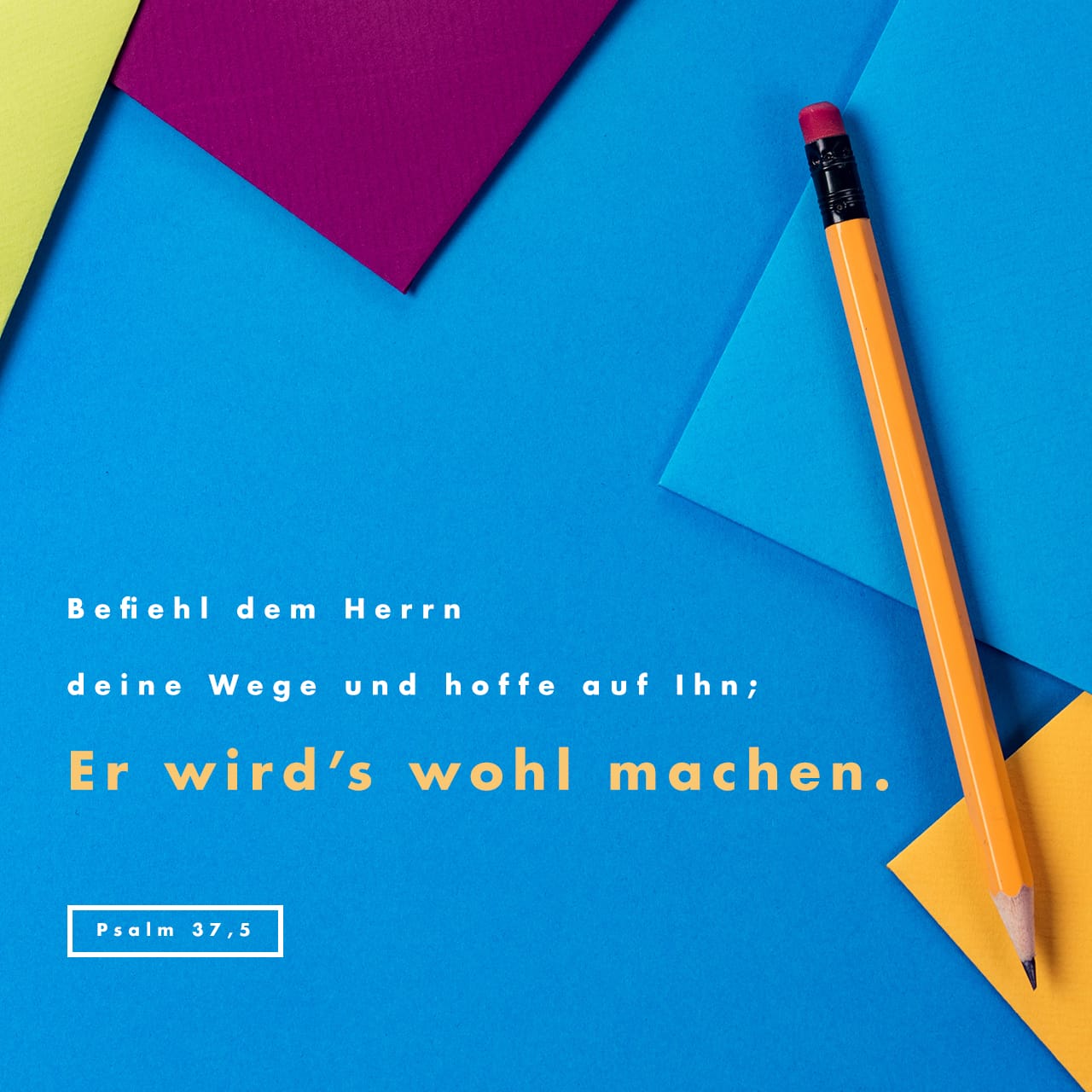 Psalm 37 5 Befiehl Dem HERRN Deine Wege Und Hoffe Auf Ihn Er Wird s psalm-37-5-befiehl-dem-herrn-deine-wege-und-hoffe-auf-ihn-er-wird-s